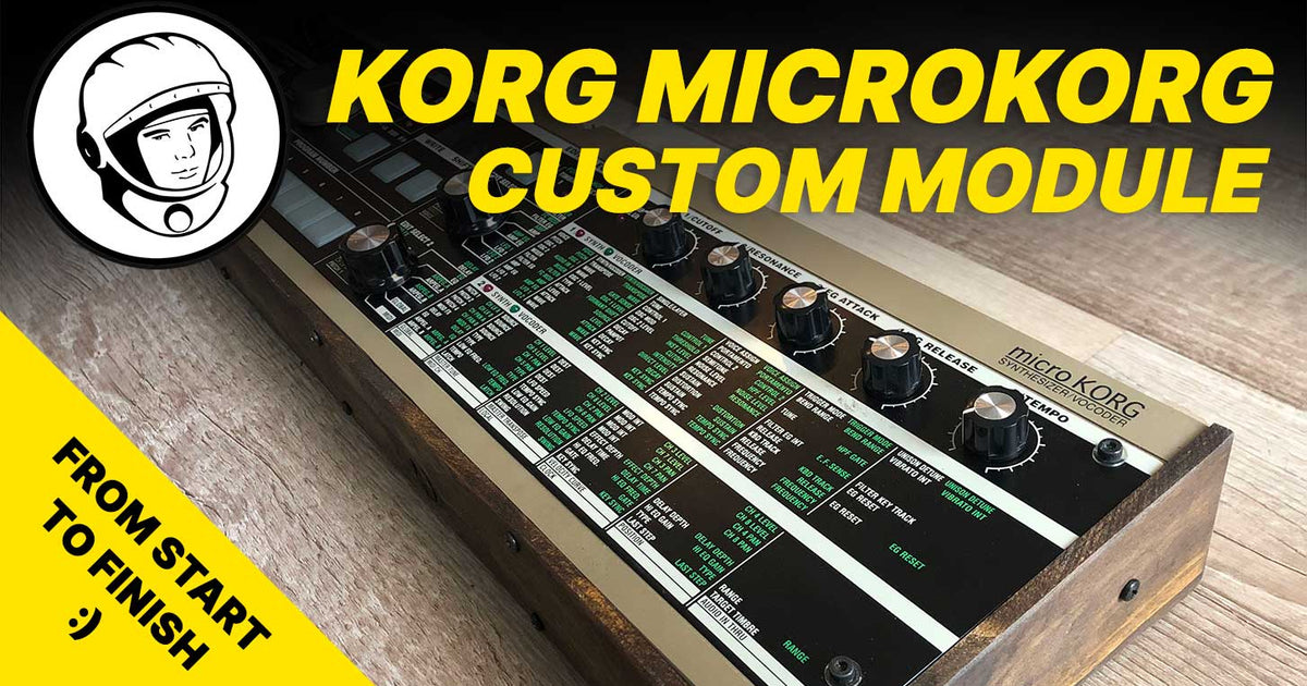 Making a Custom MicroKorg Module From Start to Finish